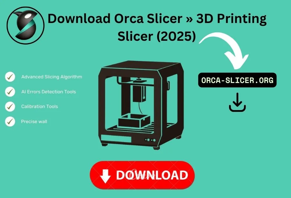 Latest Orca Slicer 3D Printing Slicer (Download Now 2025) Latest Orca Slicer 3D Printing Slicer (Download Now 2025)